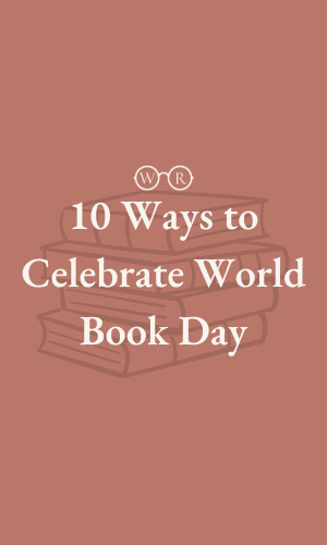 10 ways to celebrate World Book Day – Well Read Company USA